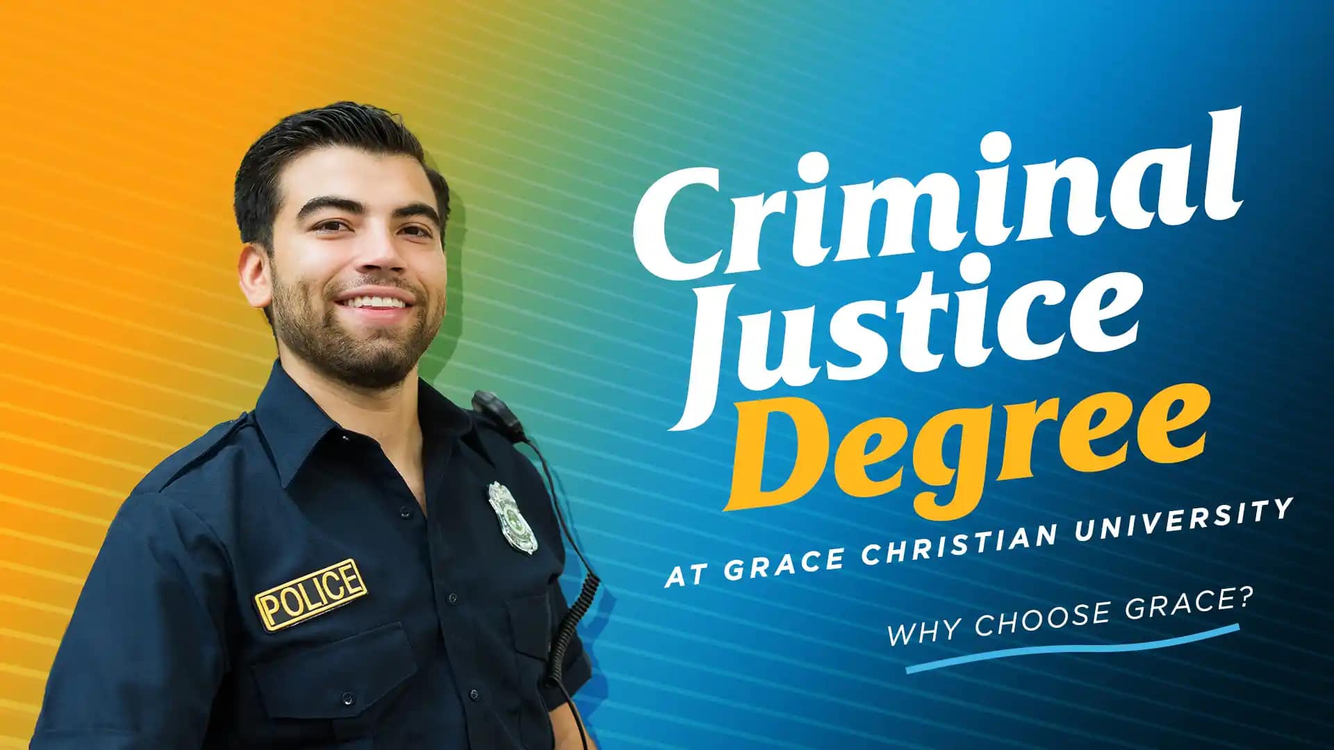 Criminal Justice Degree at Grace Christian University