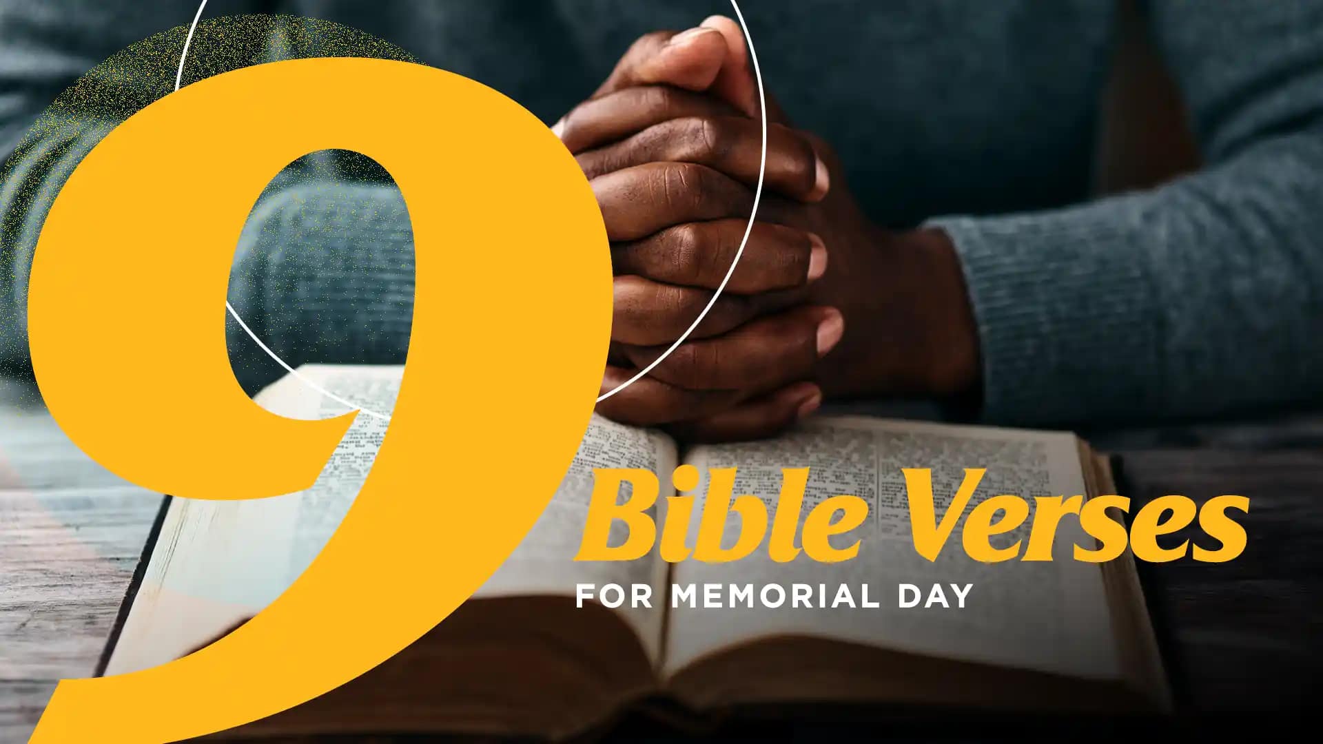 9 Bible Verses for Memorial Day - Grace Christian University