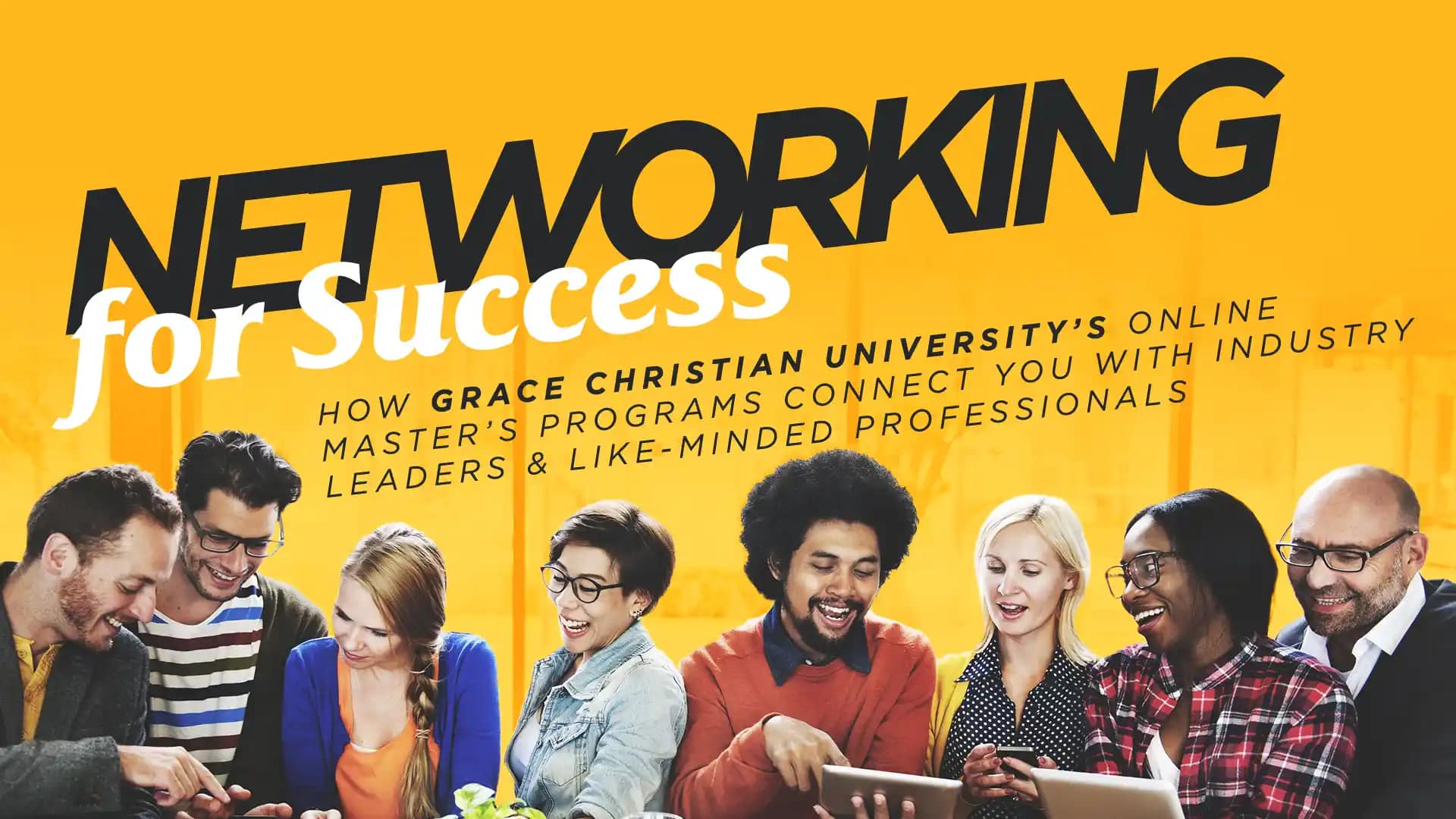 Networking for Success: How Grace Christian University's Online Master ...